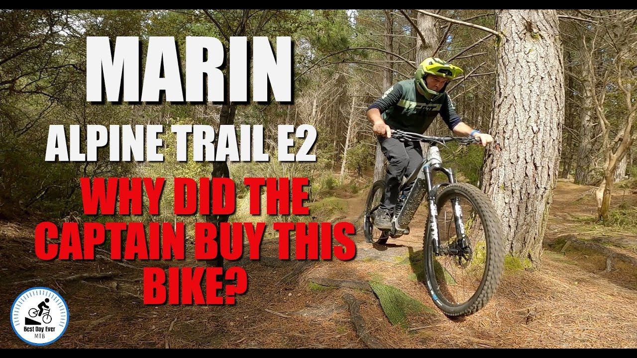 Marin Alpine Trail E2 Review- Why did the captain buy this bike? - YouTube