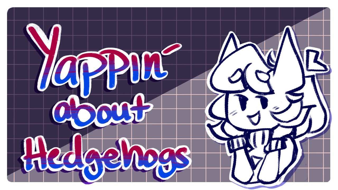 Yapping about Hedgehogs for 12 mins | Speedpaint + Commentary ︎ - YouTube