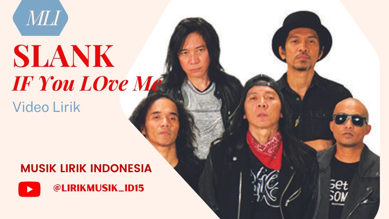 Slank - If U Love Me // Video Lirik // Lirik Lagu // Lirik Video - YouTube