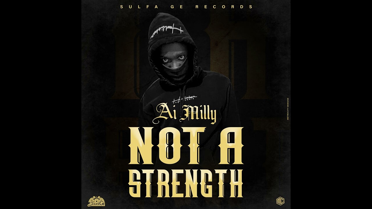 Ai Milly - Not A Strength (Official Audio) - YouTube