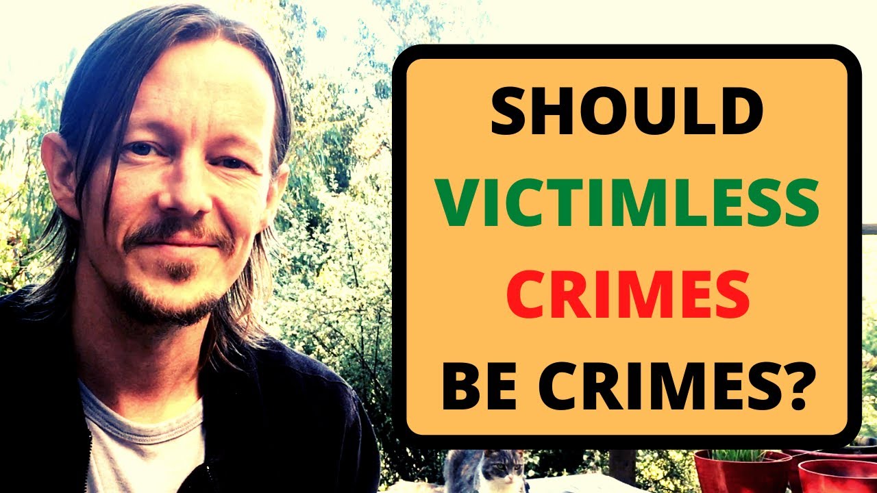 Should Victimless Crimes be Crimes at All? #0029 - YouTube