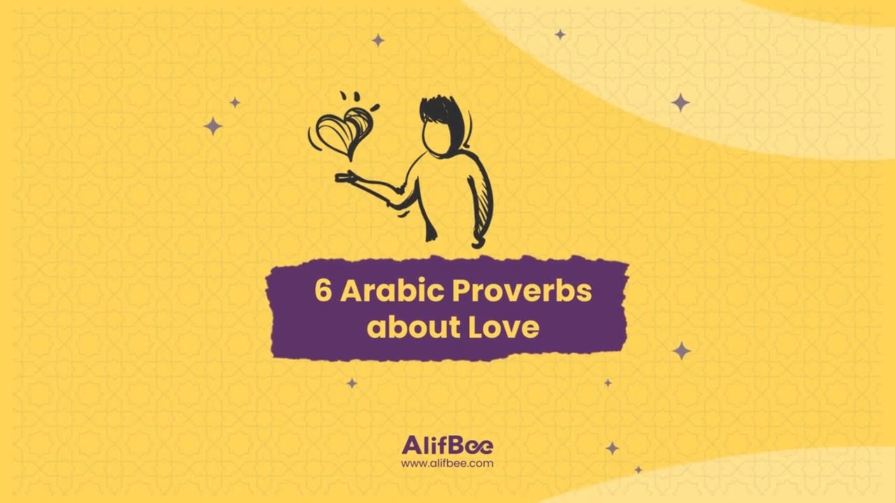 6 Arabic Proverbs about Love - YouTube