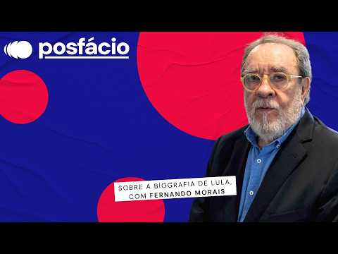 Sobre a biografia de Lula, com Fernando Morais