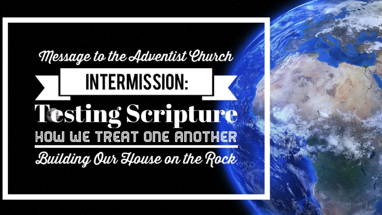 Message to the Seventh-Day Adventist Church: Intermission/discussion ...