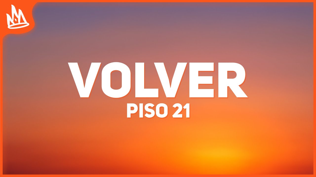 Piso 21 – Volver [Letra] ft. Beéle, Marc Anthony - YouTube