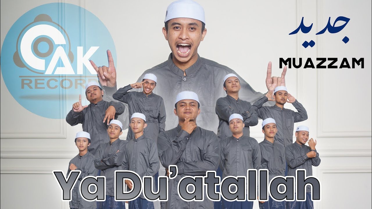 Ya Du'atallah - Jadid Muazzam - YouTube