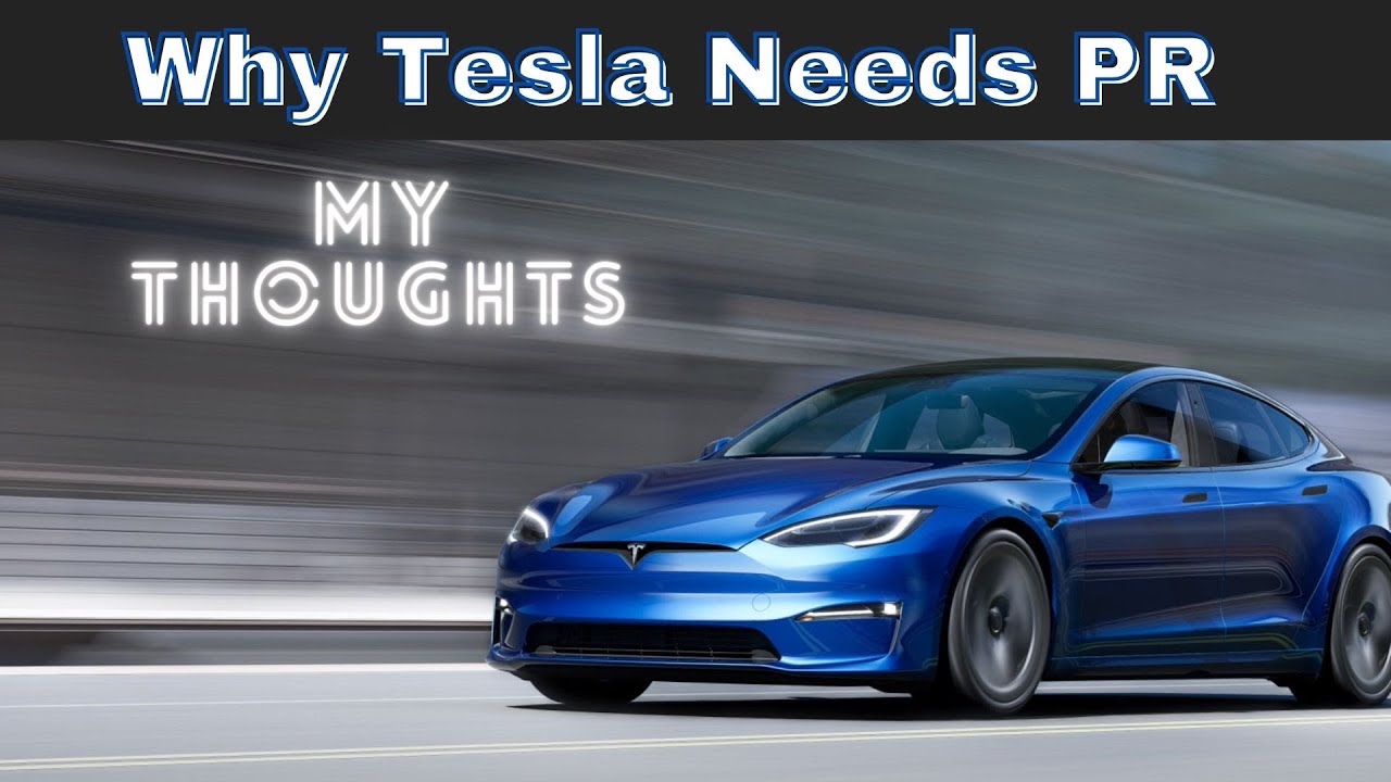 Tesla Needs PR | Public Relations - YouTube