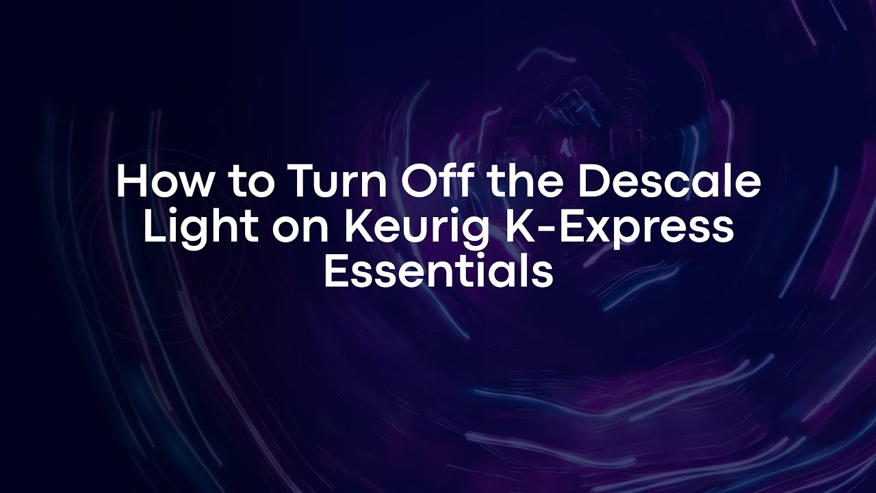 How to Turn Off the Descale Light on Keurig K-Express Essentials - YouTube