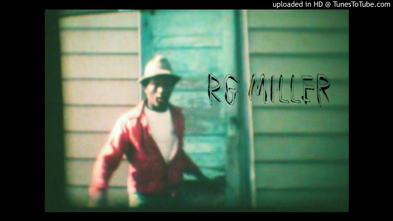 RG Miller Song - YouTube