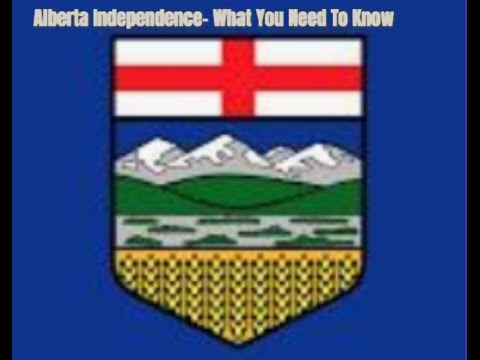 Alberta Independence What You Need To Know - YouTube