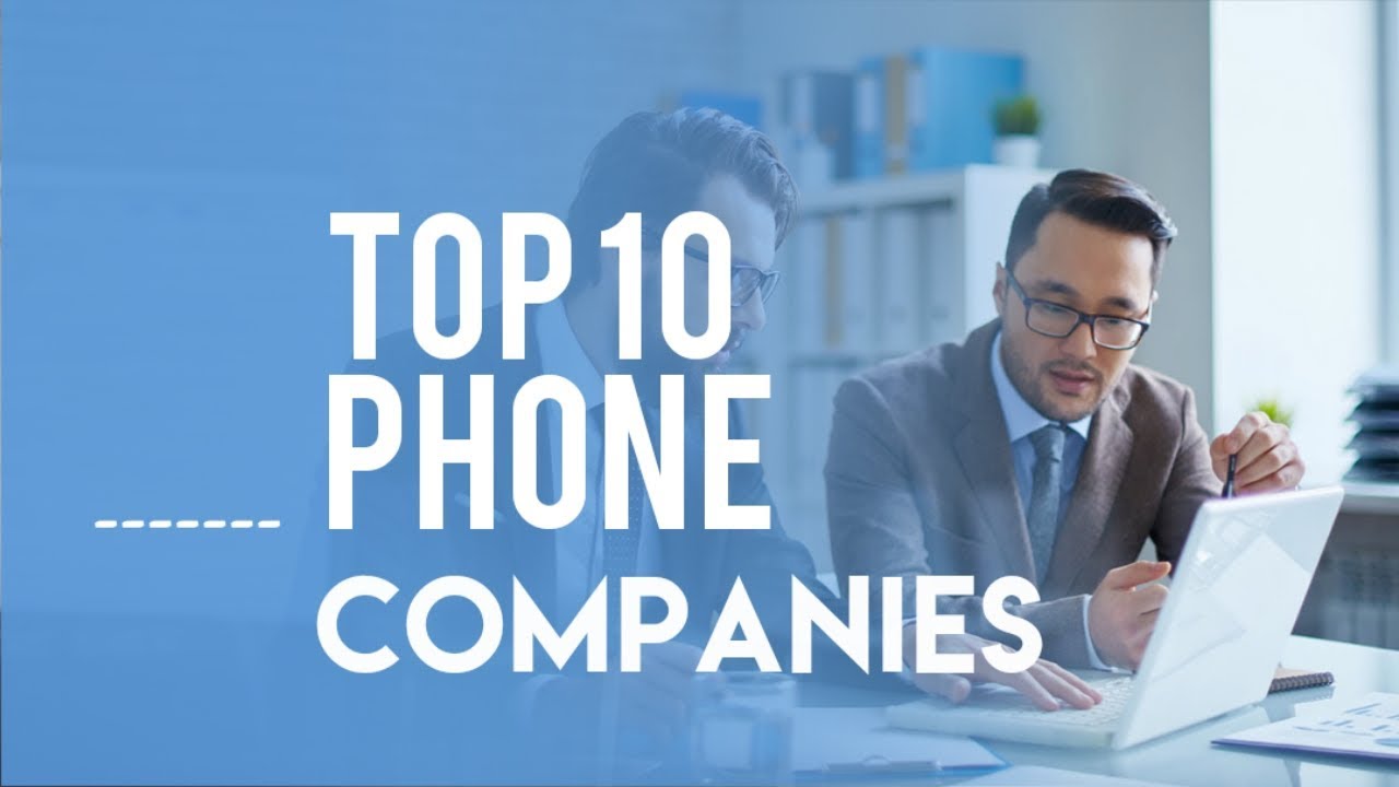 Top 10 Phone Companies YouTube top-10-phone-companies-youtube