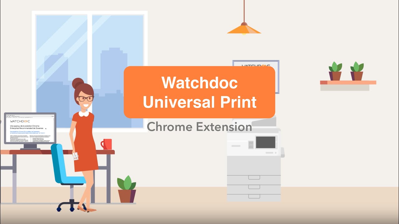 Watchdoc Universal Print - Chrome Extension - EN - YouTube