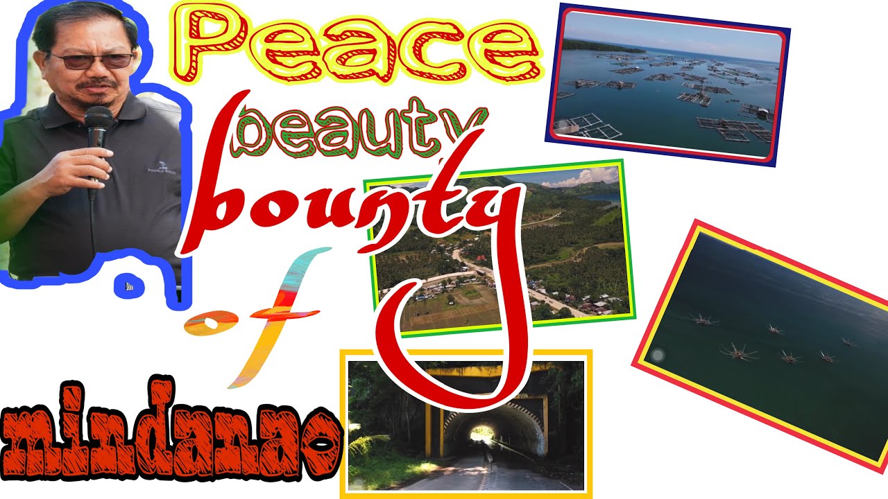 Peace, Beauty and Bounty of Mindanao by Sec Manny Piñol Zamboanga del ...