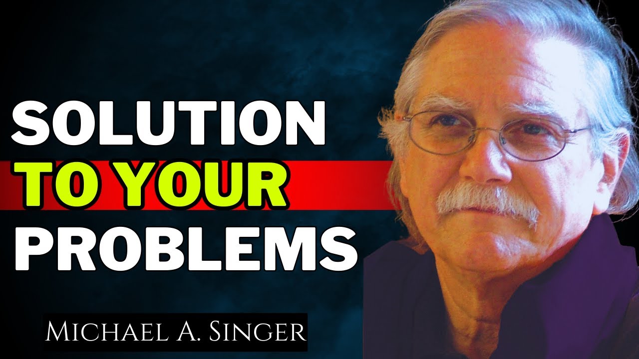 Best Michael Singer’s Quotes about Fear, Worry and Letting go - YouTube