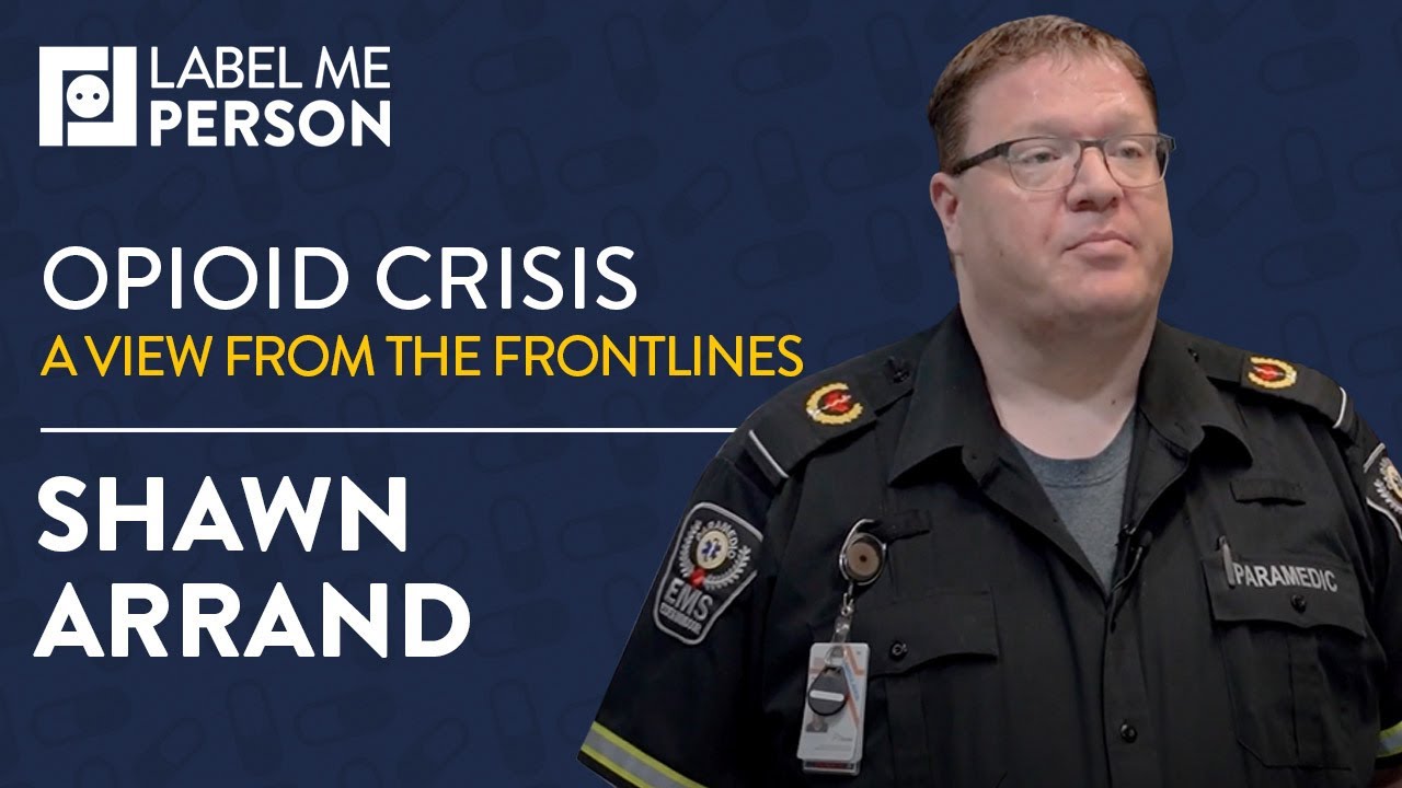 Label Me Person - Opioid Crisis/A View from the Frontlines - Shawn ...