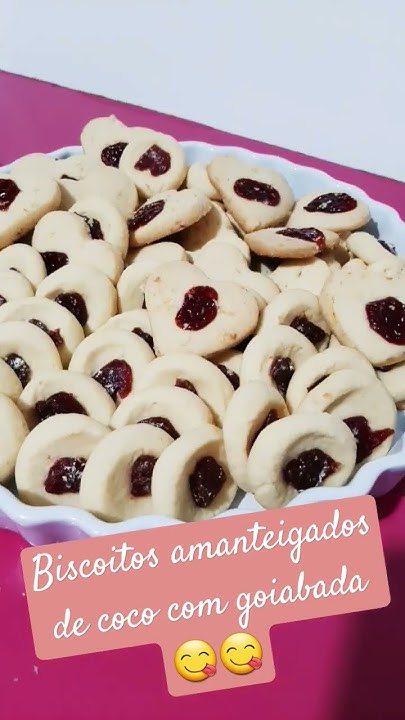 BISCOITOS AMANTEIGADOS DE COCO COM GOIABADA😋😋 - YouTube