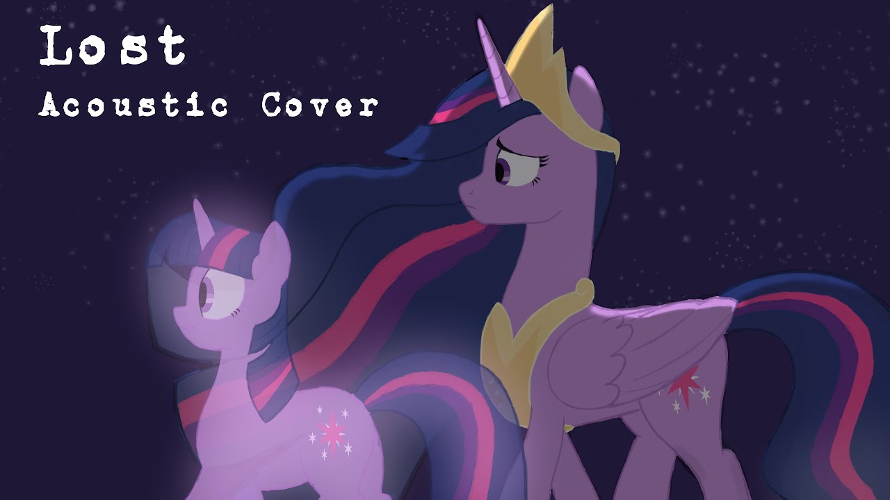 Lost (Acoustic Cover) Original by @4everfreebrony - YouTube