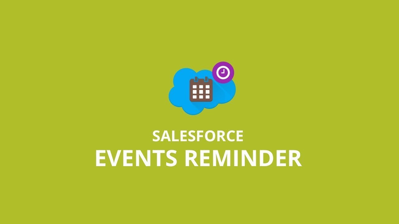 Salesforce Events Reminder - YouTube