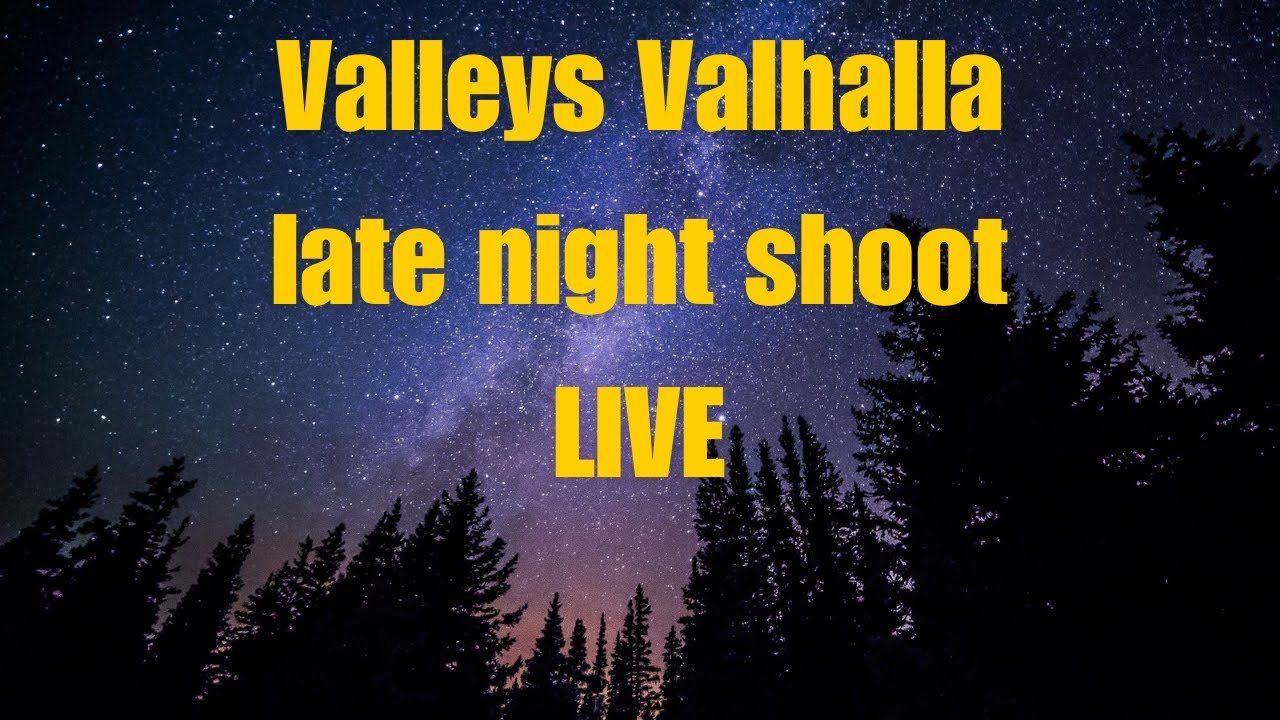 Late night hunters course live valleys Valhalla shooting - YouTube