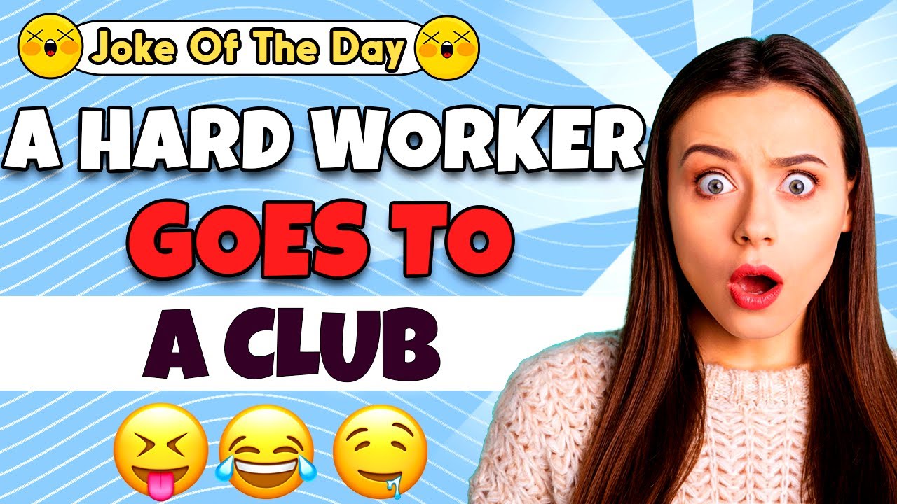 Dirty Joke - A hard worker goes to a club | Jokes Today - YouTube