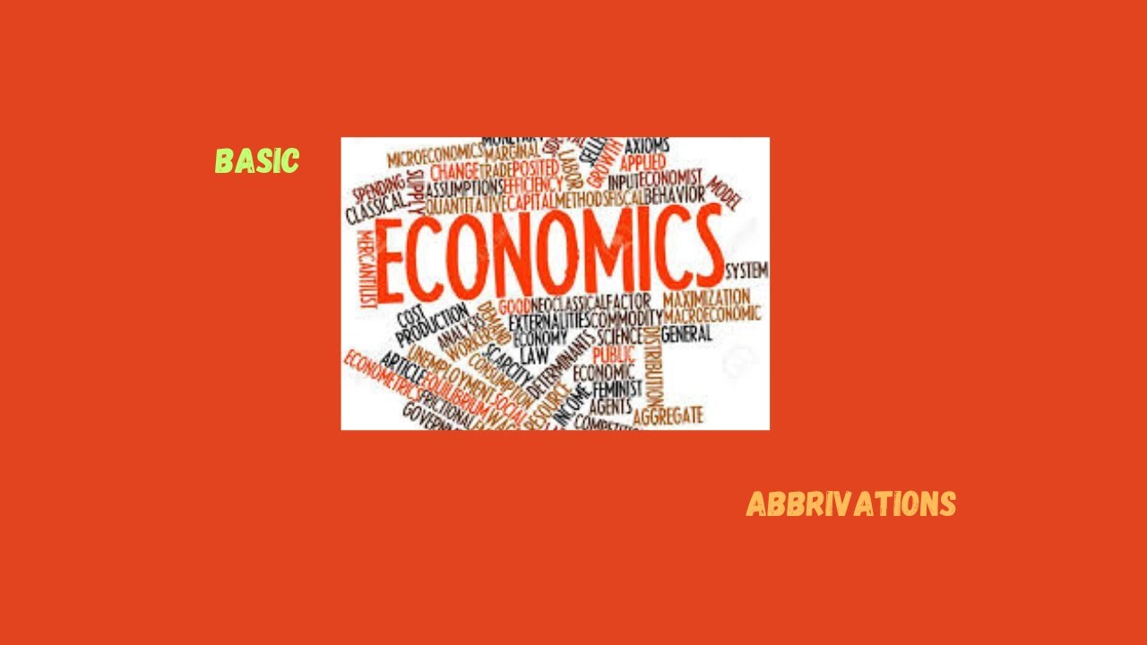 Basic economic's related abbreviations||Full forms||economic terms ...