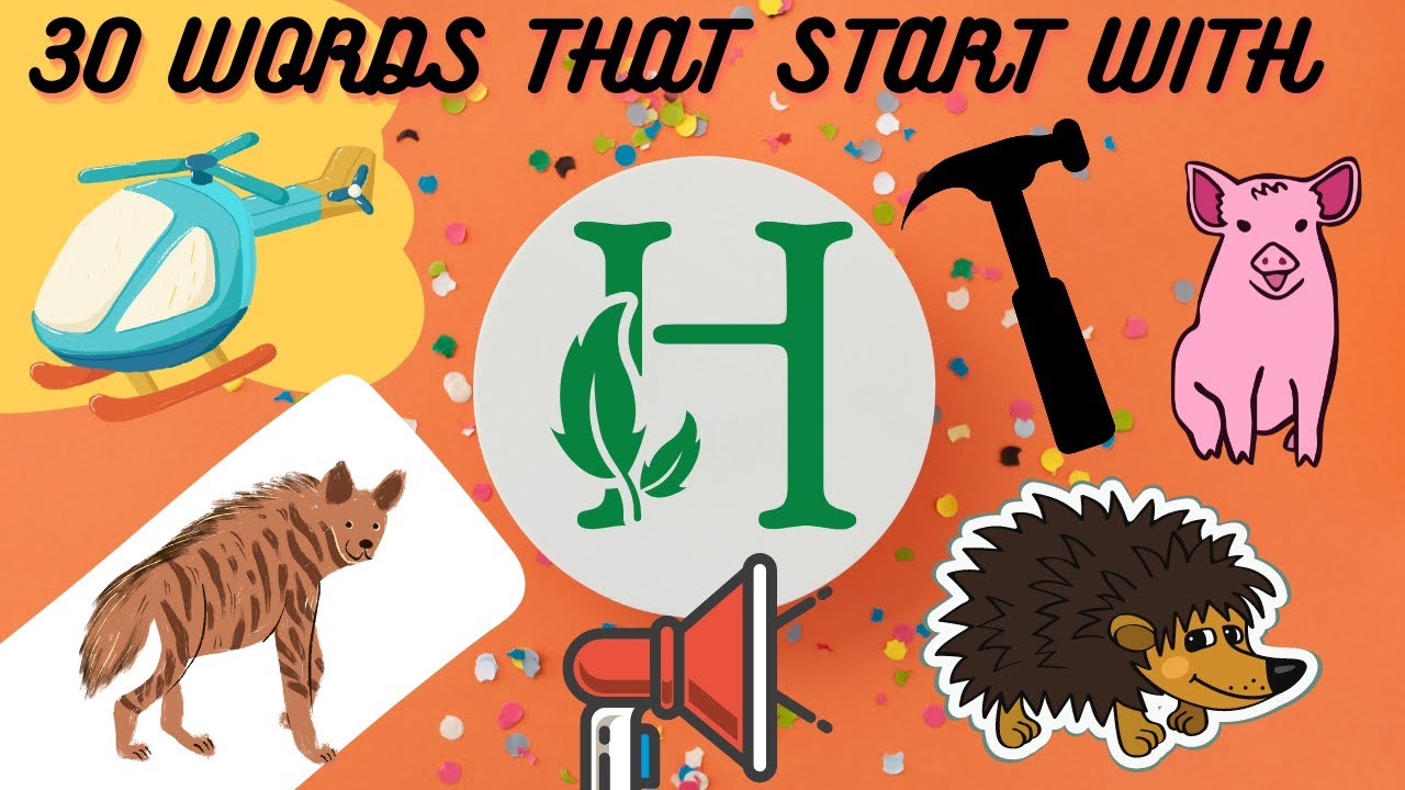 Words that start with letter H , What are some good H words, H words ...