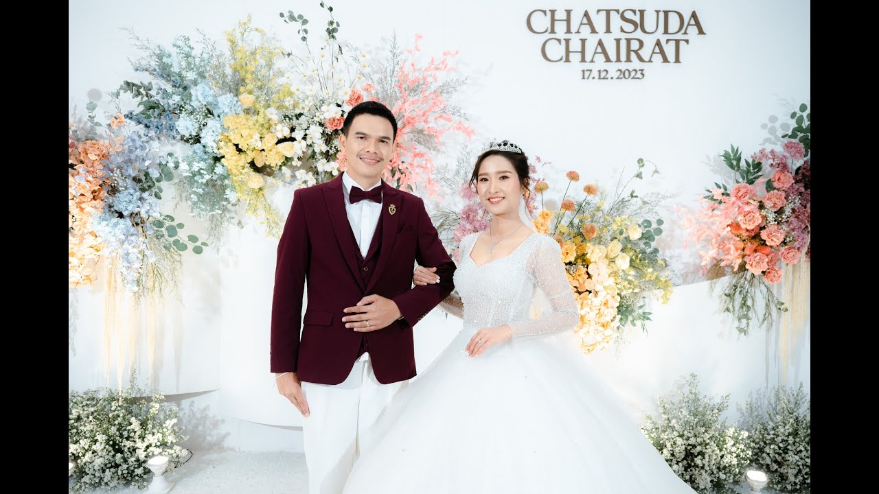 Chatsuda Chairat The wedding 17.12.2023 - YouTube