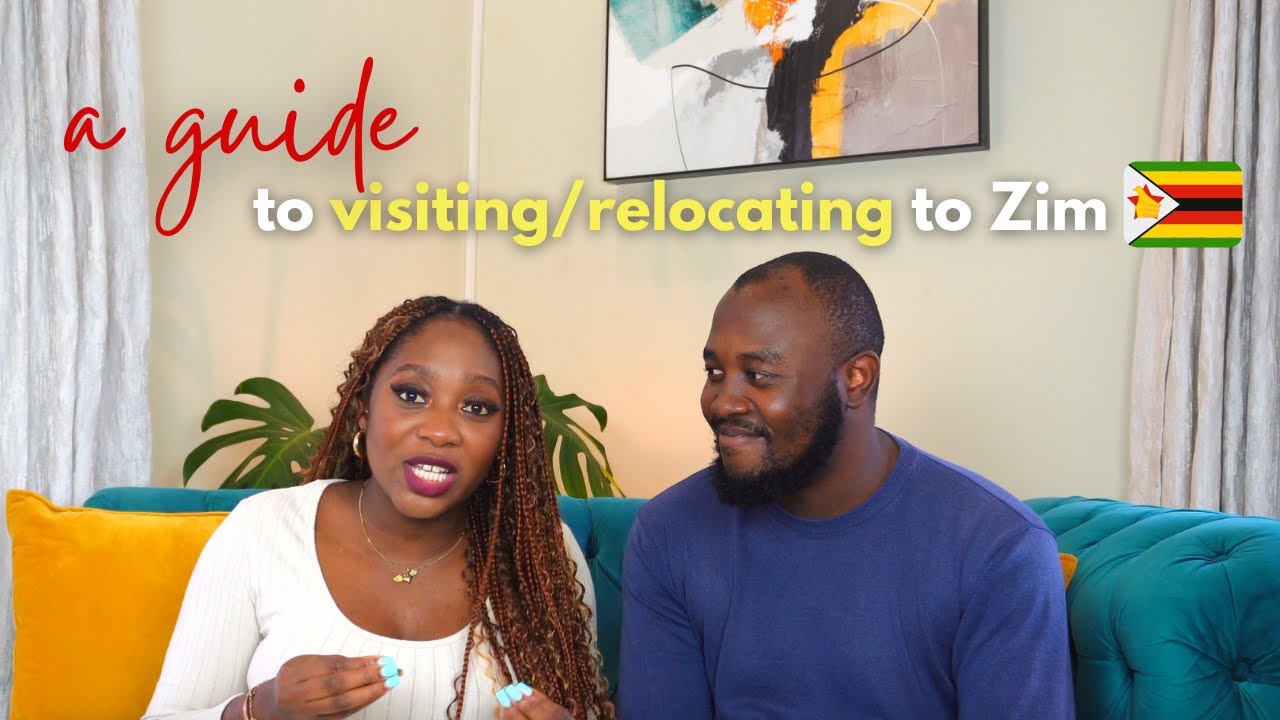 Coming back to Zim 🇿🇼 : What to KNOW before VISITING or RELOCATING to ...
