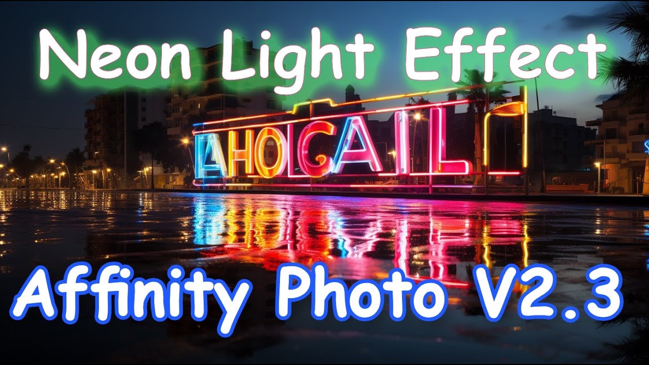 Neon Magic: Crafting Stunning Lighting Effects with Affinity Photo ...