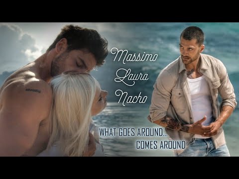 Massimo & Laura (+ Nacho) | What Goes Around...Comes Around