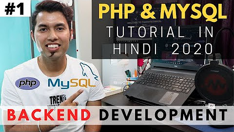 PHP MYSQL Tutorial In Hindi | Backend Development in Hindi in 2020 ...