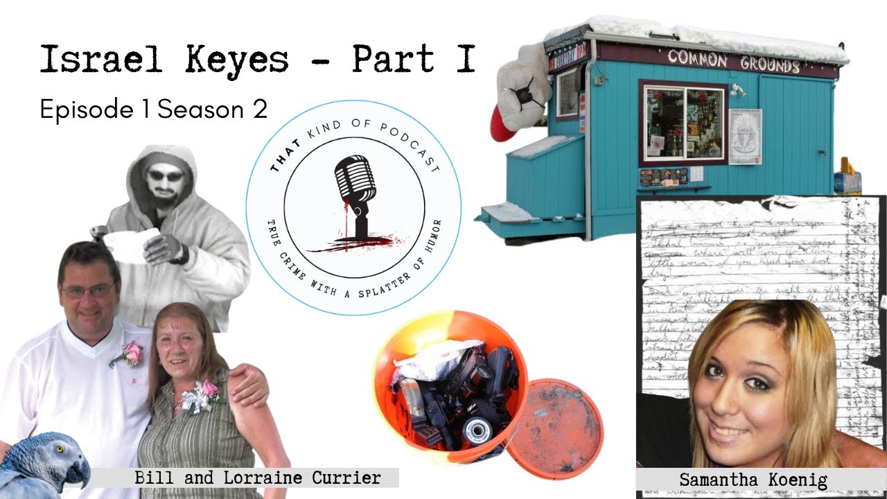 Israel Keyes Part 1 - YouTube