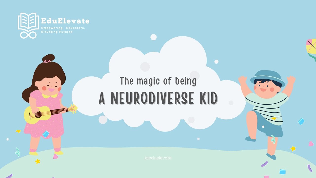 Neurodiversity in Kids: Understanding Symptoms & Support Strategies ...