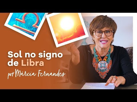 Sol no signo de Libra, por Márcia Fernandes