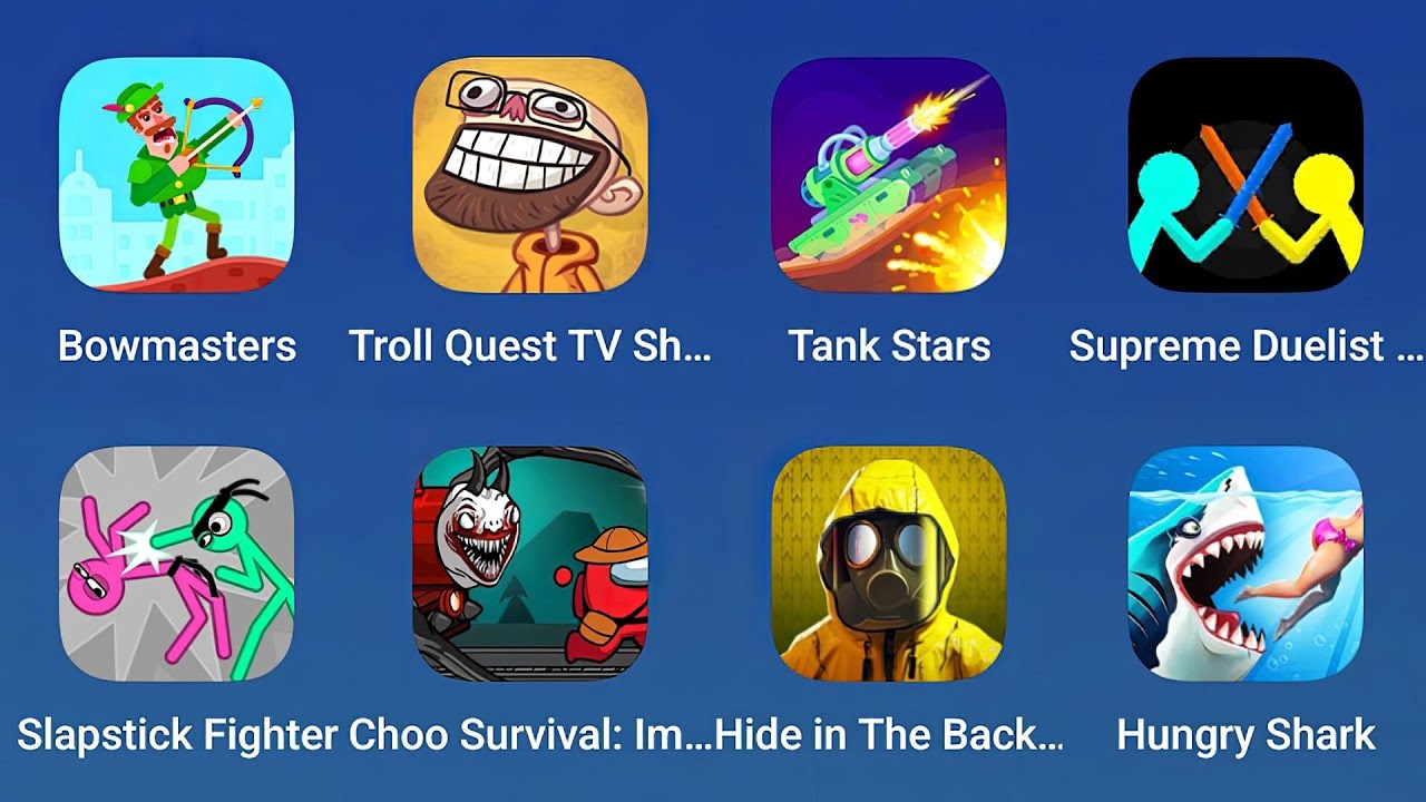 Bowmasters, Troll Quest TV Show, Tank Stars, Supreme Duelist, Slapstick ...