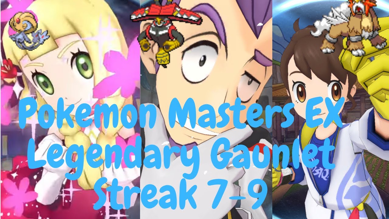 Pokemon Masters EX Legendary Gaunlet Streak 7-9 - YouTube