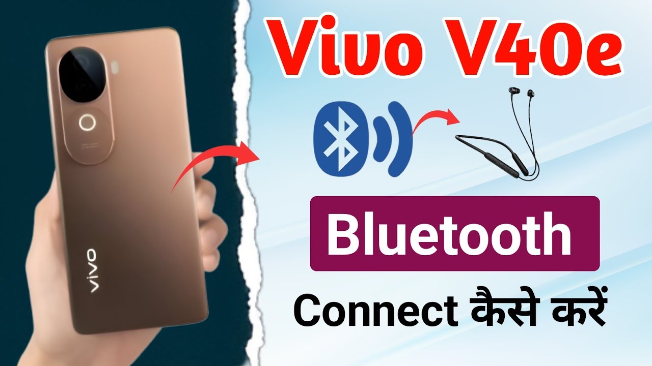 vivo v40e me bluetooth connect kaise kare !! how to connect bluetooth ...