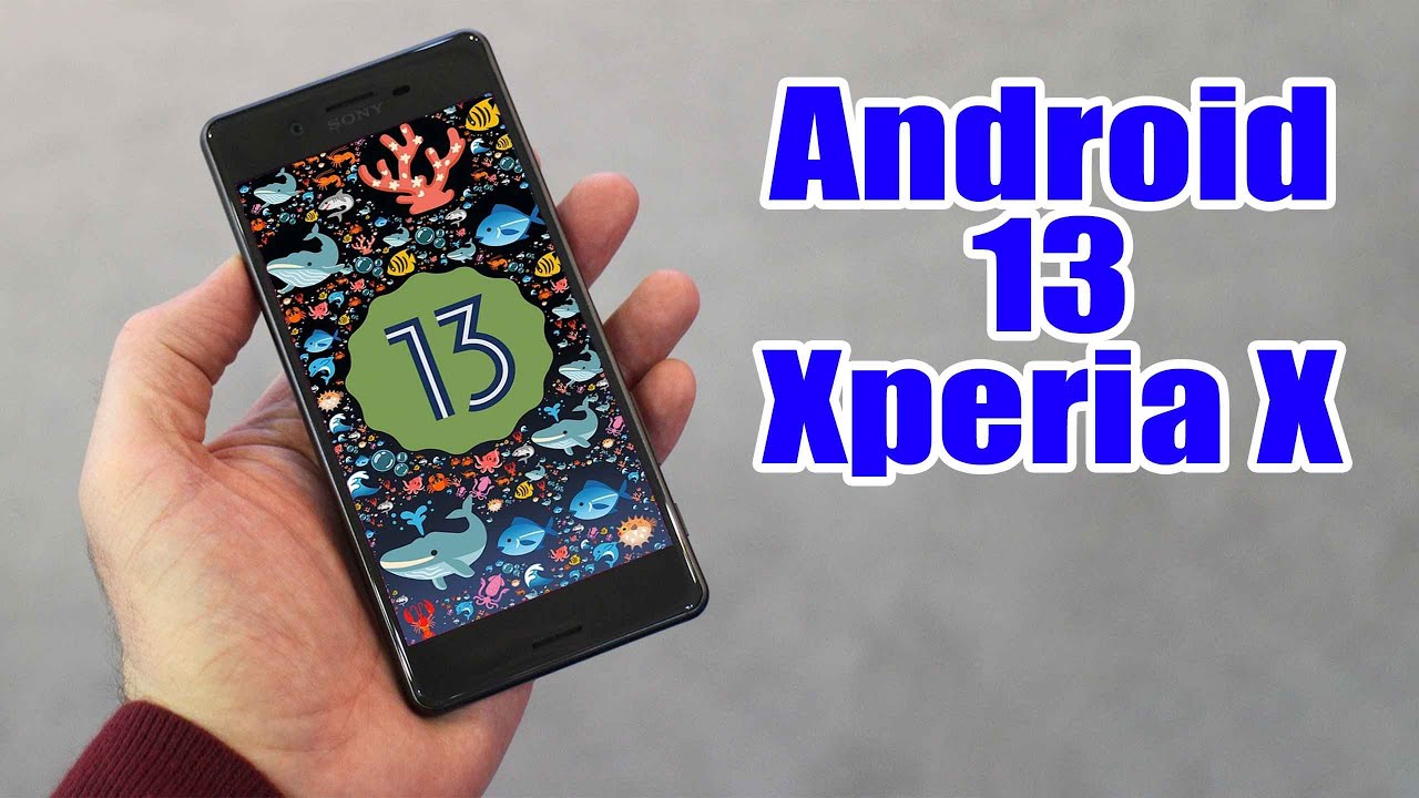 Install Android 13 on Xperia X (LineageOS 20) - How to Guide! - YouTube