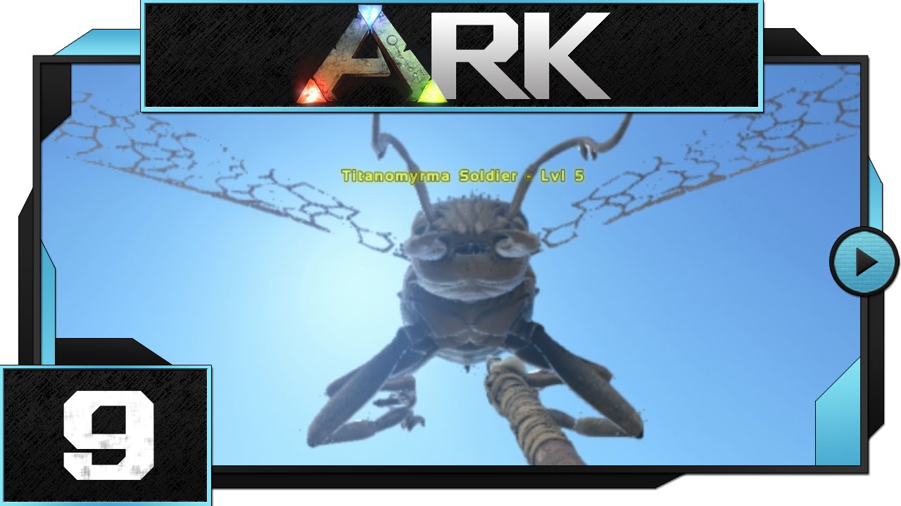 Ark: Survival Evolved - #09 - Killer Bugs! - YouTube