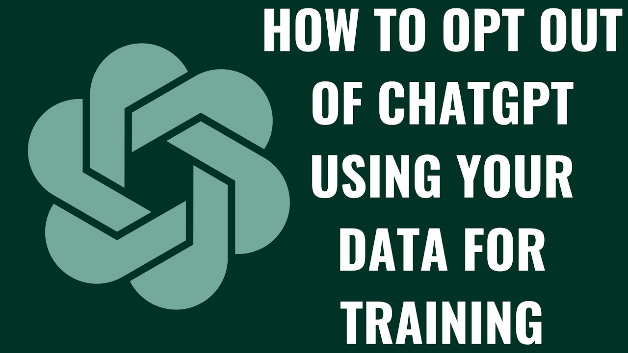 How to Opt Out of ChatGPT Using Your Data for Training - YouTube