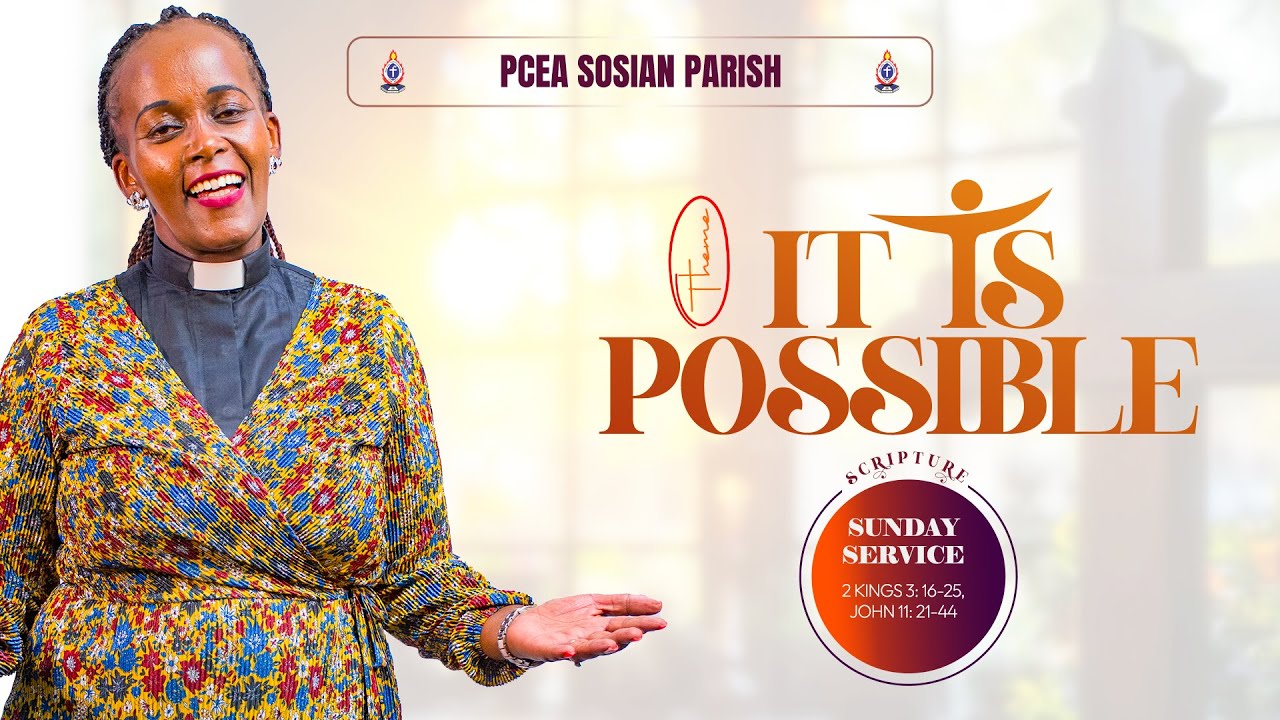 " IT IS POSSIBLE!! "|| SUNDAY SERVICE || REV LYDIA KAHIGA || PCEA ...