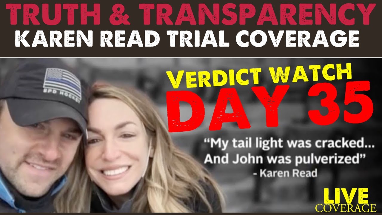 Karen Read | Live Verdict Watch | Day 35 - YouTube