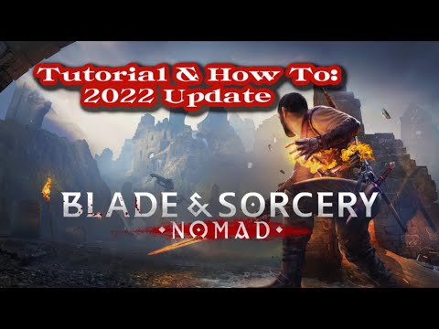 Blade and Sorcery: Nomad Tutorial - How To (2022 VERSION) - YouTube