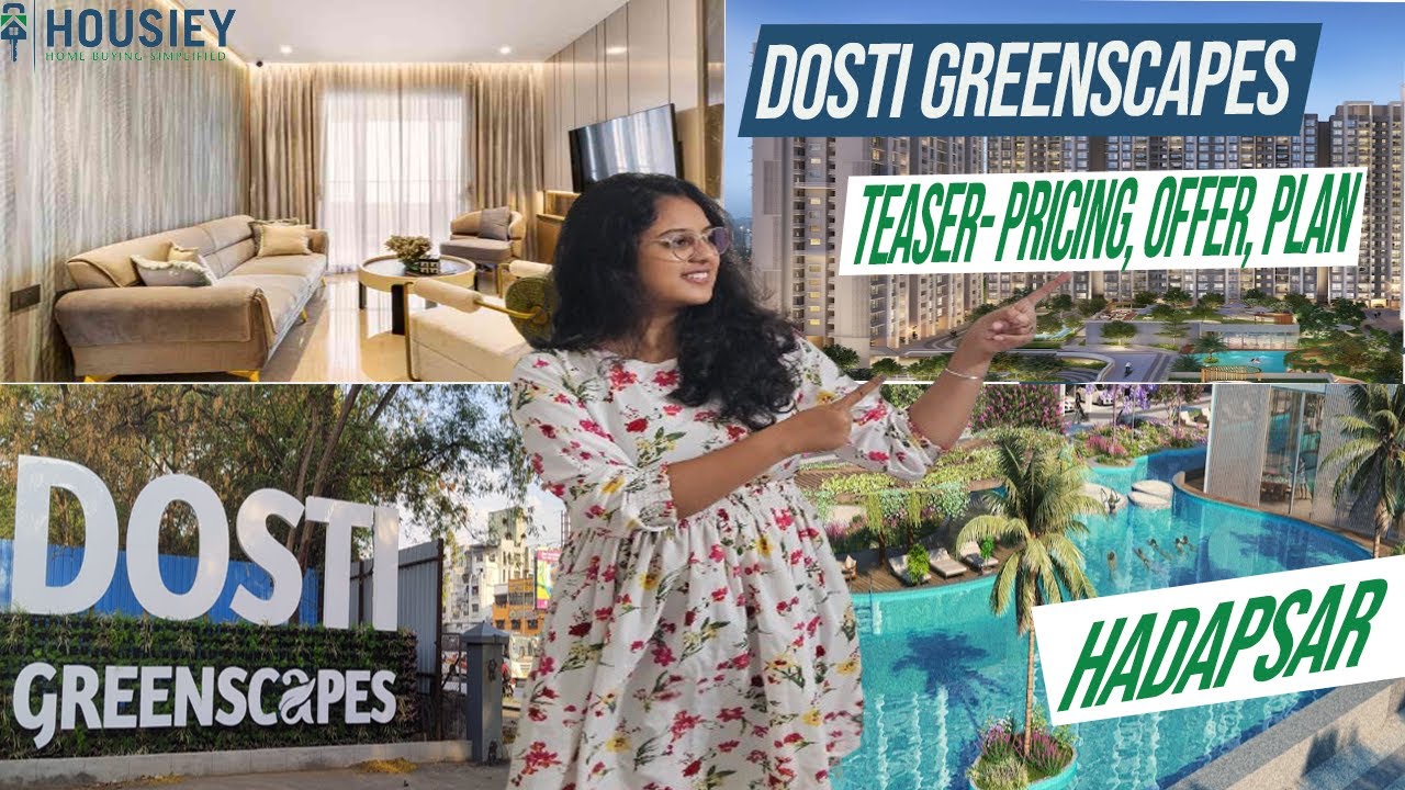Dosti Greenscape Hadapsar | Teaser- Pricing, Offer, Plan | Dosti ...