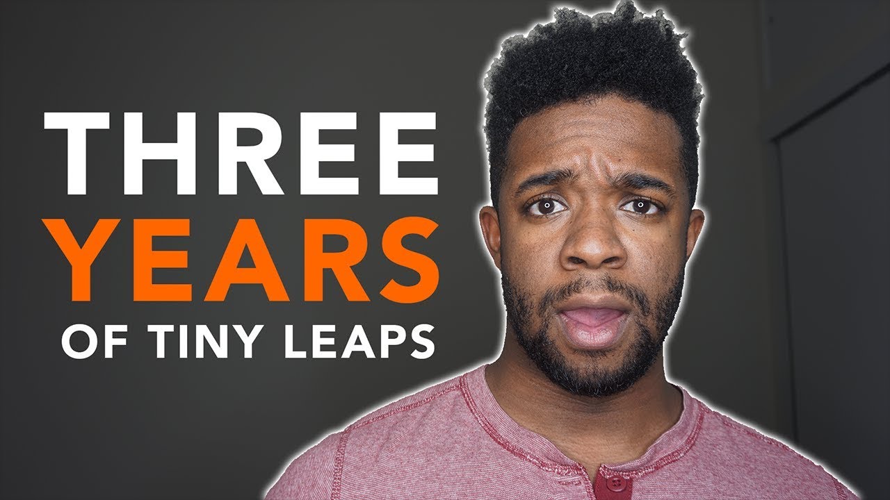 Three Years of Tiny Leaps | Tiny Leaps, Big Changes - YouTube