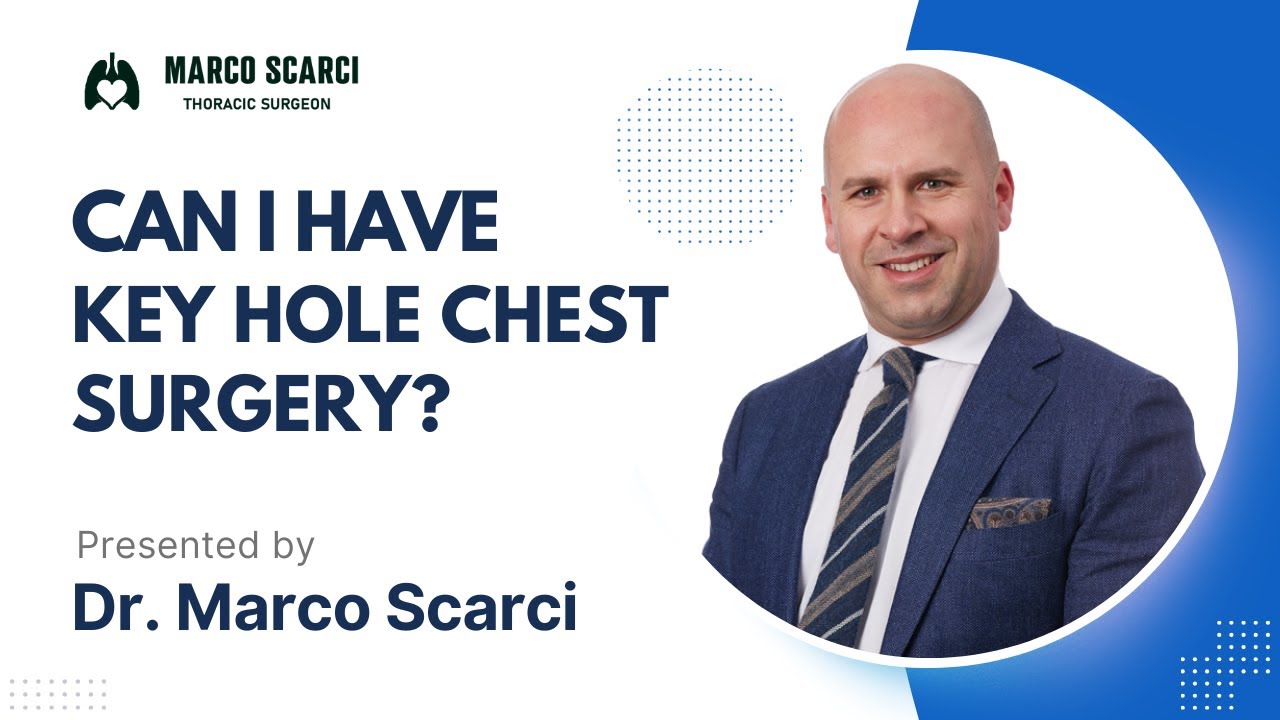 Can I Have Keyhole Chest Surgery? Insight from an expert. - YouTube