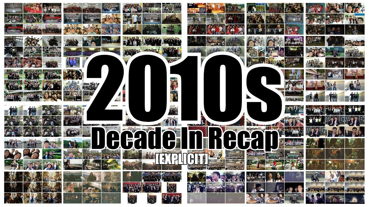 2010s - Decade In Recap [EXPLICIT] - YouTube