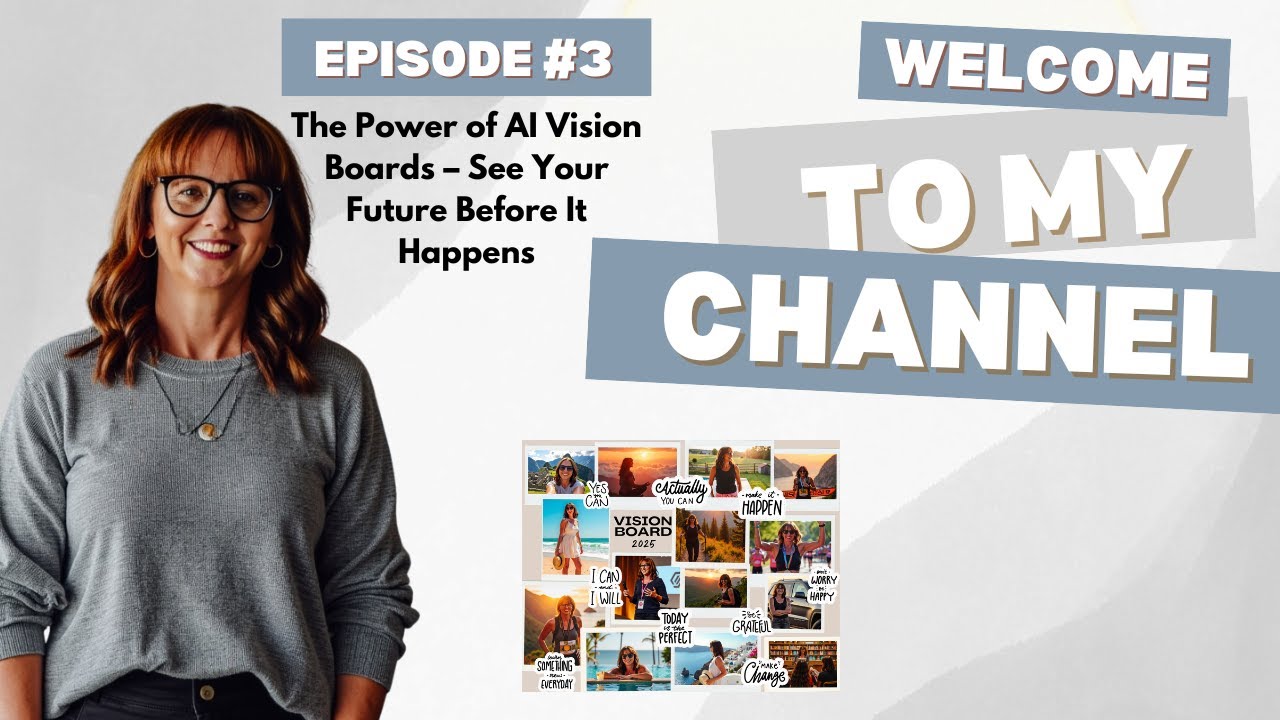 The Power of AI Vision Boards: See Your Future Before It Happens - YouTube