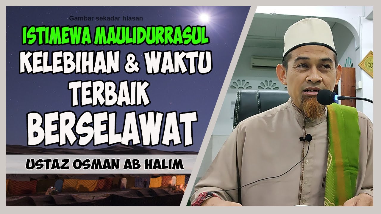 Istimewa Maulidur Rasul - Waktu Yang Disarankan Untuk Berselawat ...