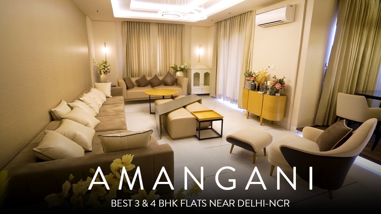 क्यूँ है अमनगनी INDIA का BEST घर Amangani Homes Luxury Flats Near Delhi ...